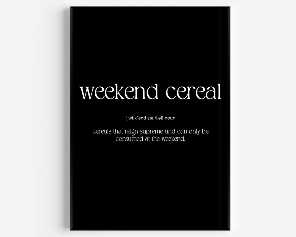 Weekend Cereal Definition Print - Magic Posters